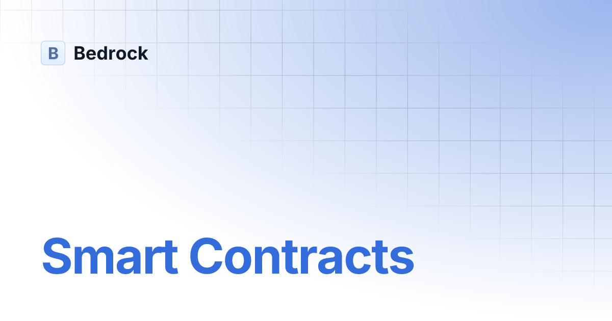 Smart Contracts | Bedrock